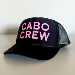 Cabo Crew Trucker Hat | Cabo Hat | Cabo Crew | Cabo Trucker Hat ...