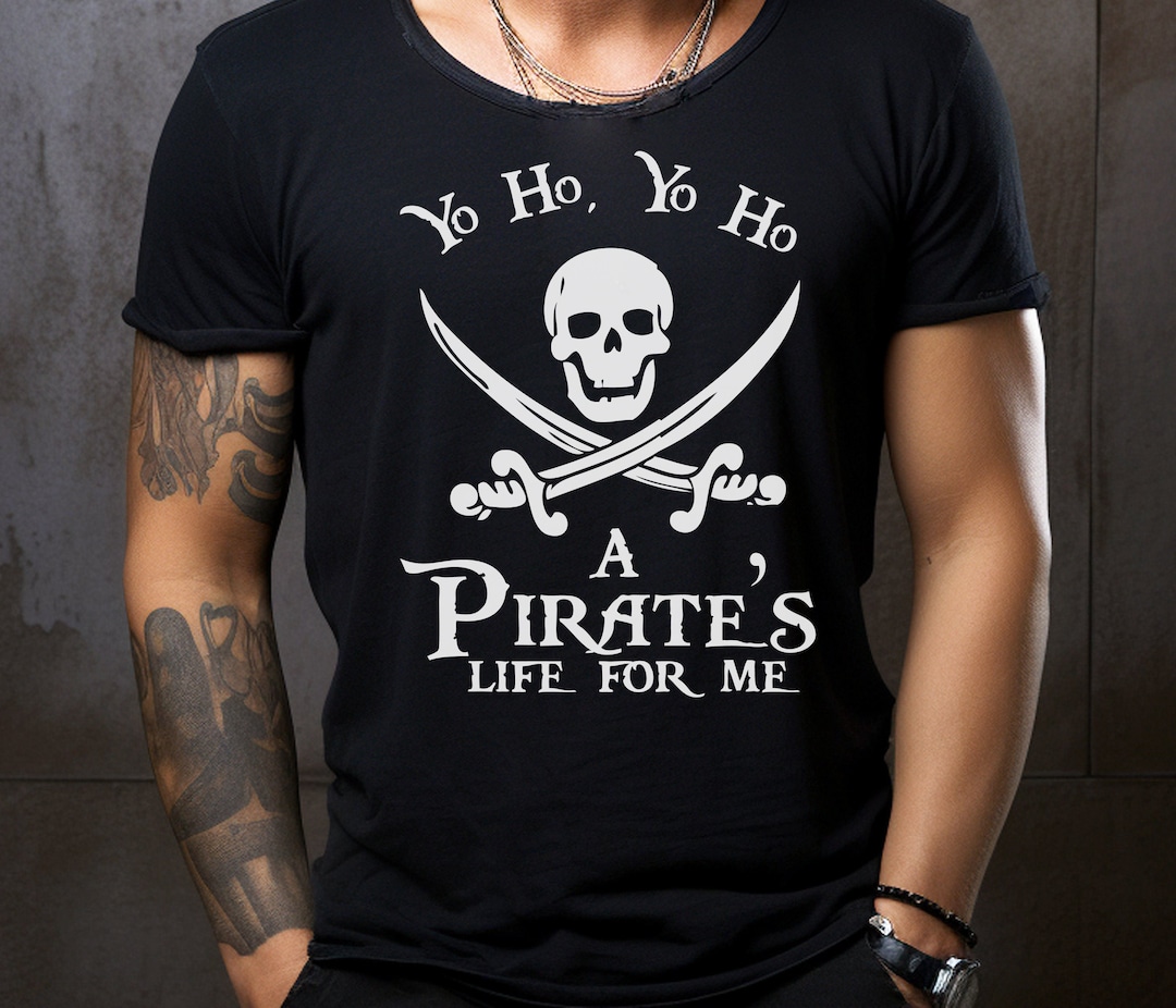 A Pirate's Life for Me Svg, Yo Ho Yo Ho, Pirate SVG, Pirate Svg Files ...