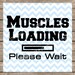Workout Svg Funny Svg Fitness Svg Muscles Loading Svg Files | Etsy