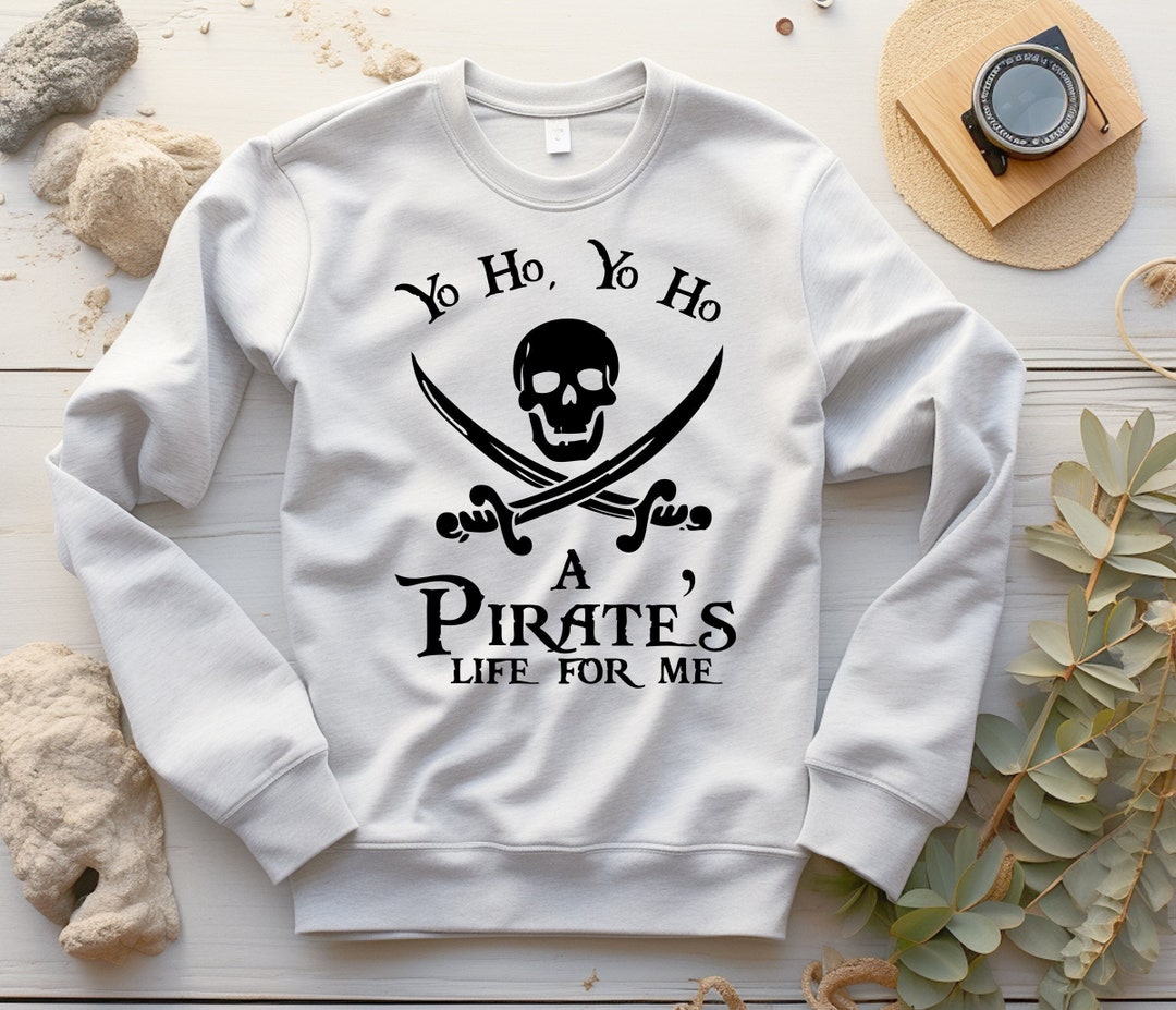 A Pirate's Life for Me Svg, Yo Ho Yo Ho, Pirate SVG, Pirate Svg Files ...