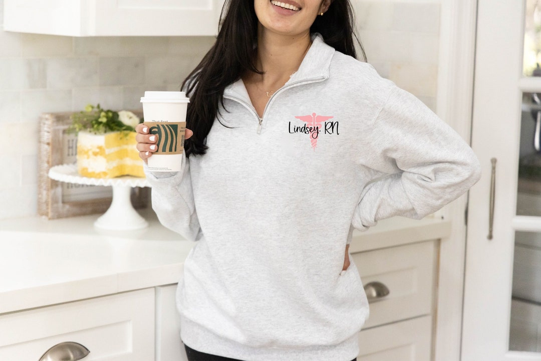 Nurse Sweatshirt ~ Personalized Nurse Quarter Zip ~ Nursing Pullover ...
