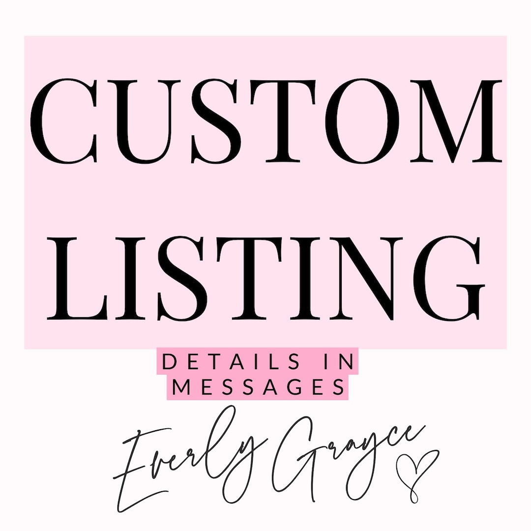 Custom Listing - Etsy