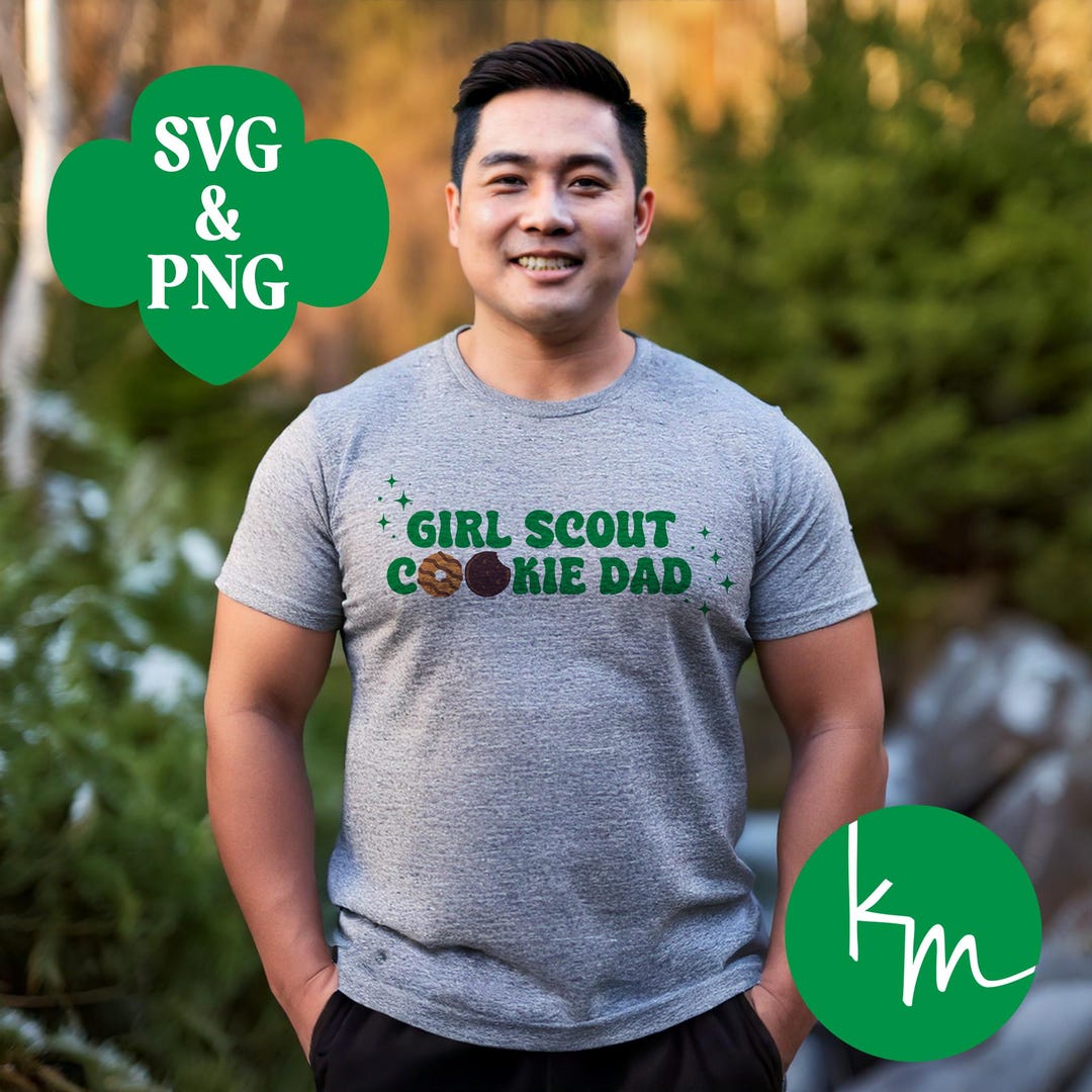 Girl Scout Cookie DAD SVG and PNG for Shirts, Decals, Stickers, Sublimation, Leader Gifts, and ...