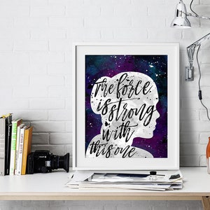 The Force is Strong With This One, Printable Galaxy Art, May the Fourth ...