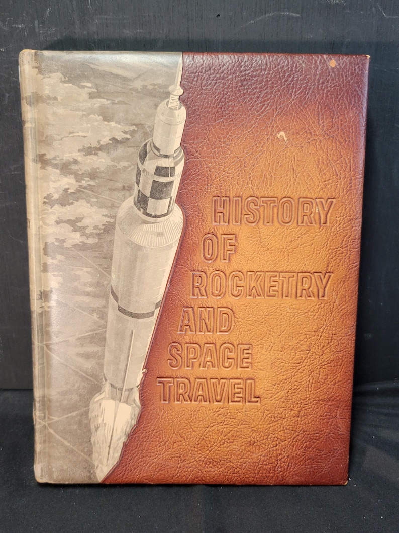 History of Rocketry and Space Travel – Wernher Von Braun, Illustrated ...