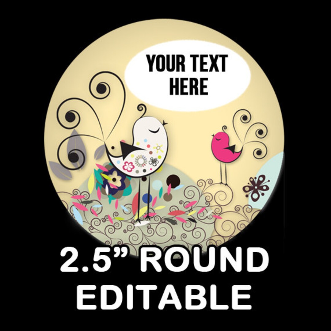 BIRDS EASY EDITABLE Round Sticker Label 2.5" Instant Download-soap ...