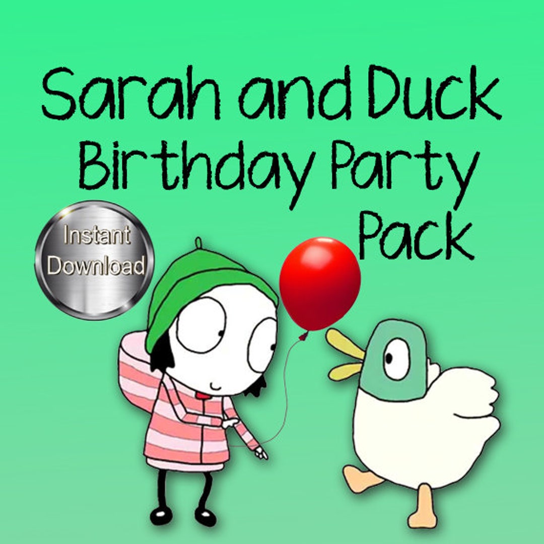 SALE!! SARAH and DUCK Birthday Party Package Instant Download,sarah and ...