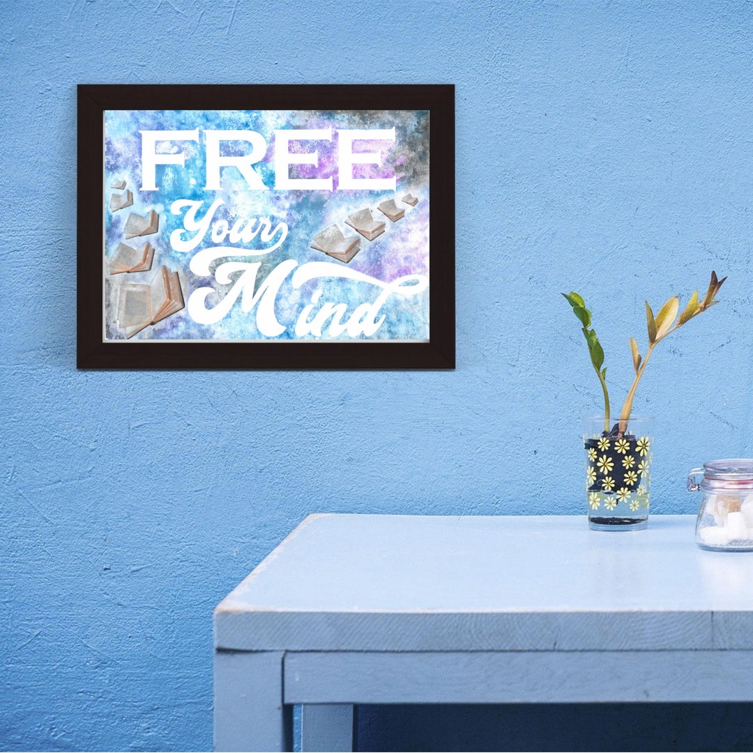 Printable Free Your Mind Digital Download, Printable Wall Art ...