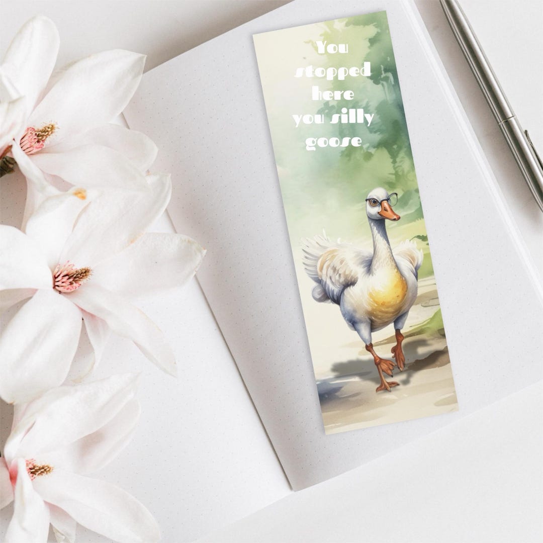 Silly Goose Bookmark With Daisy Flower Art (digital Download) - Etsy