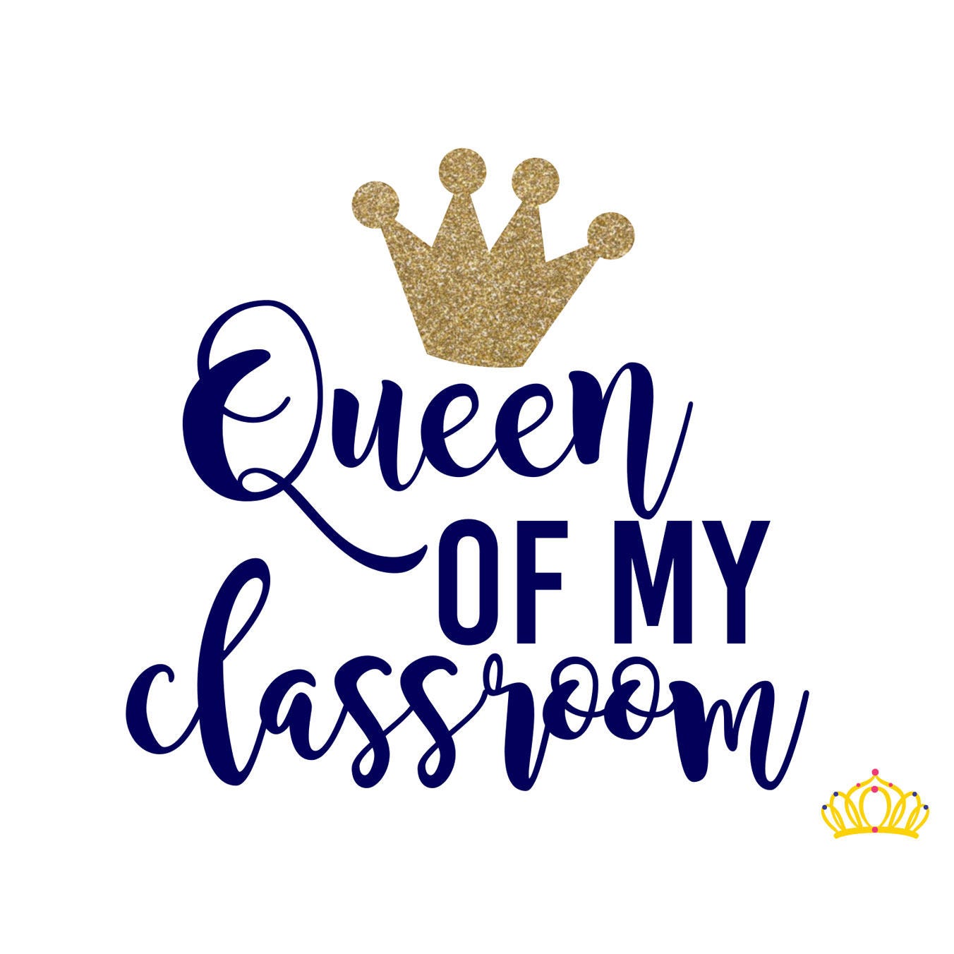 Queen of My Classroom Teacher Decal Teacher Gift Teacher | Etsy