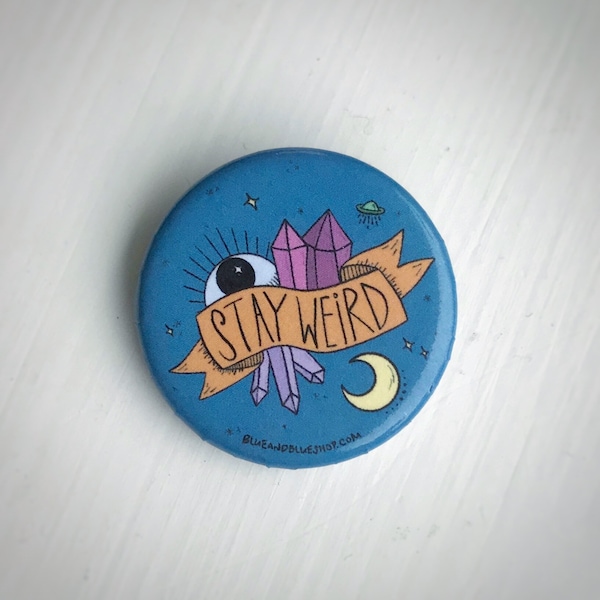 Stay Weird - Etsy