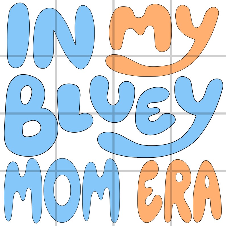Bluey Svg In My Bluey Mom Era Svg Svg For Cricut Digital Download Etsy