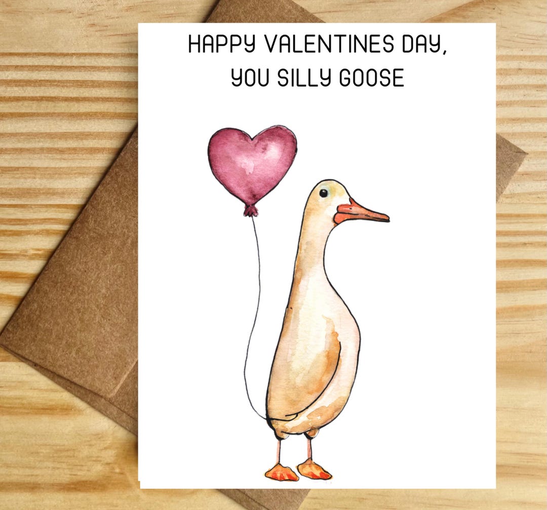 Silly Goose Valentines Day Card, Fine Art, Anniversary Card, Funny Card ...