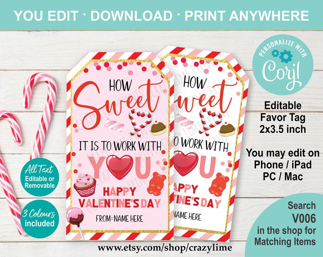 EDITABLE Valentine's Day Gift Tag. How Sweet It is to Work With You ...
