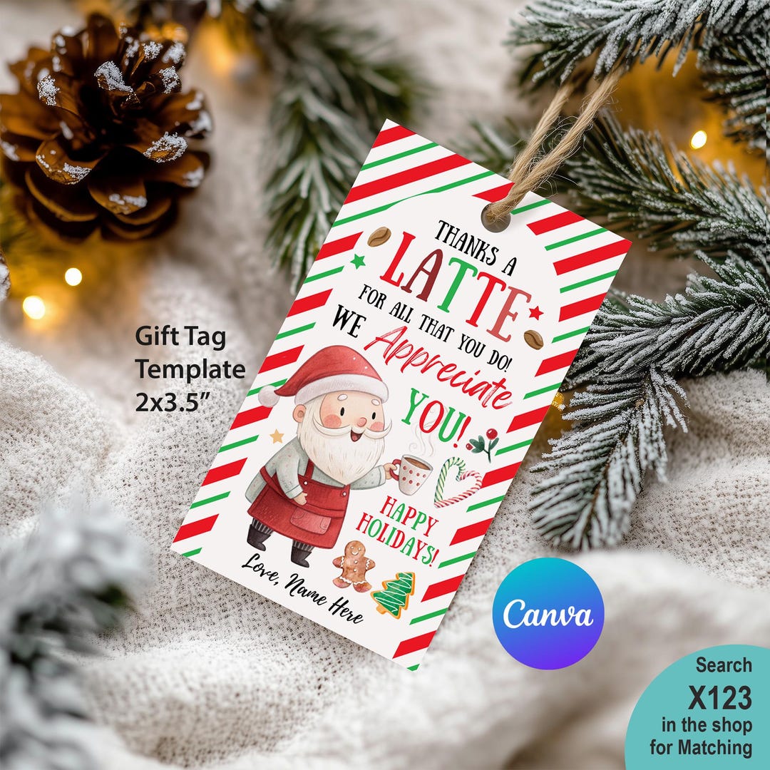 EDITABLE Christmas Coffee Latte Gift Tag. Santa Thanks A Latte for All ...