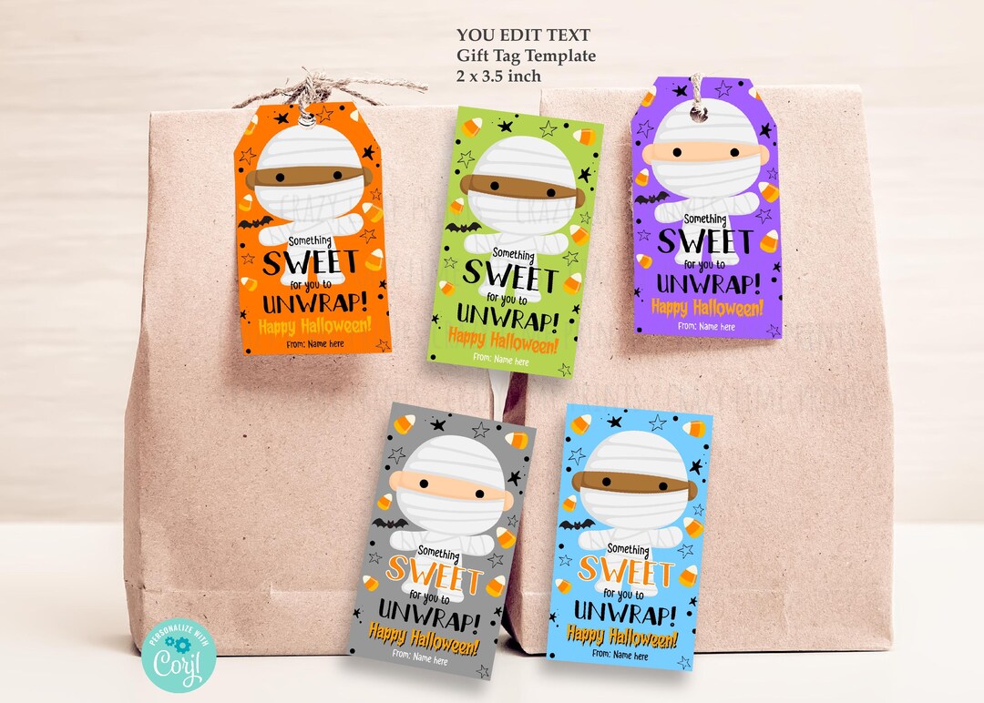 EDITABLE Halloween Mummy Gift Tag. Something Sweet for You to Unwrap ...