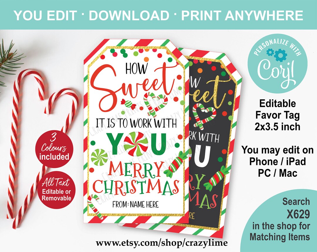 EDITABLE Christmas Gift Tag. How Sweet It is to Work With You ...