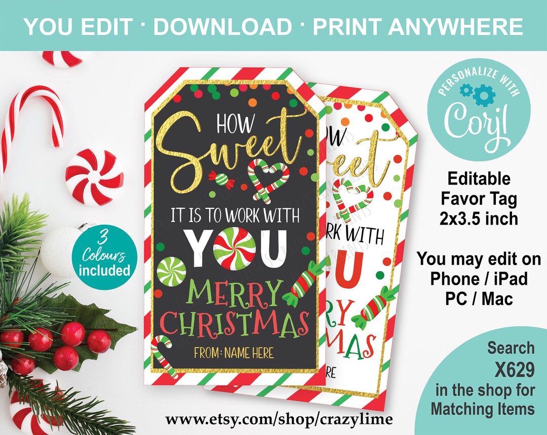 EDITABLE Christmas Gift Tag. How Sweet It is to Work With You ...
