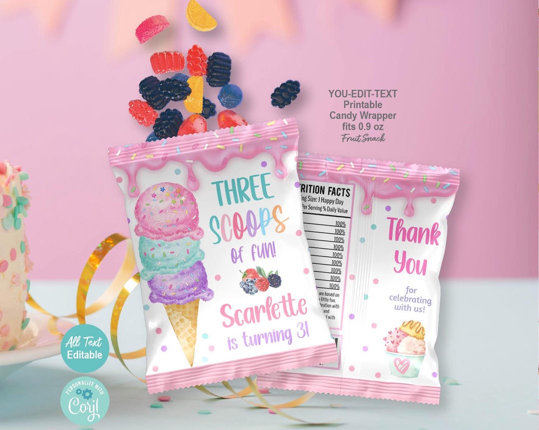 EDITABLE Three Scoops of Fun 3rd Birthday Fruit Candy Snack Wrapper ...