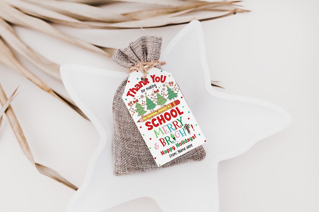 EDITABLE Christmas Gift Tag for School Teacher. Thank You for Making ...