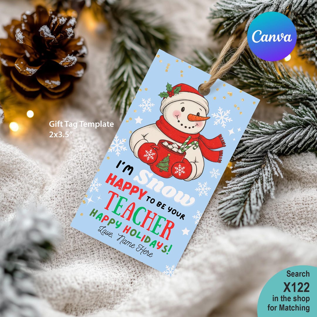 EDITABLE School Christmas Gift Tag | Snow Happy to Be Your Teacher ...