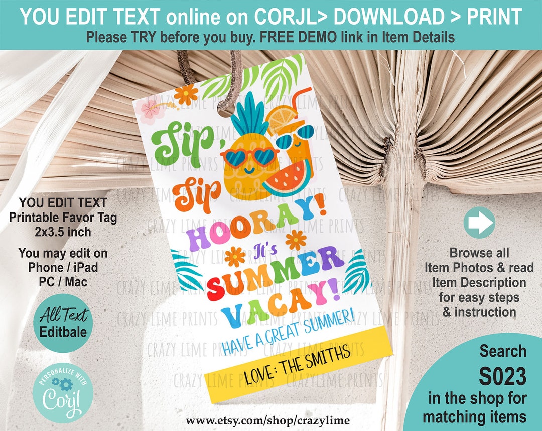 EDITABLE Sip Sip Hooray It's Summer Vacay Gift Tag. End of School Year ...