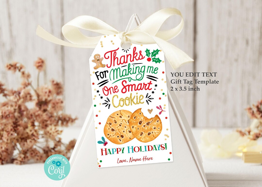 EDITABLE Christmas Cookie Gift Tag. Thank You for Making Me A Smart ...