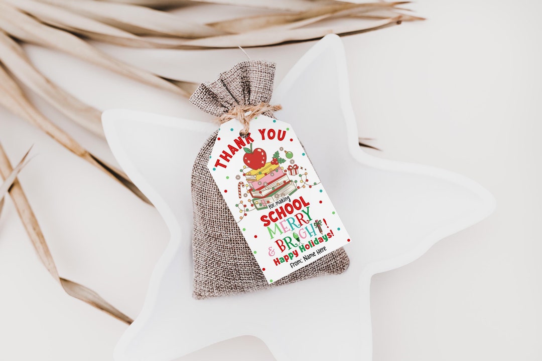 EDITABLE Christmas Gift Tag for School Teacher. Thank You for Making ...