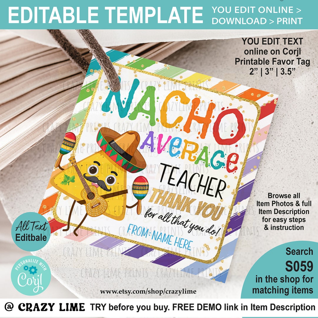 Nacho Average Teacher Appreciation Gift Tag EDITABLE Template ...