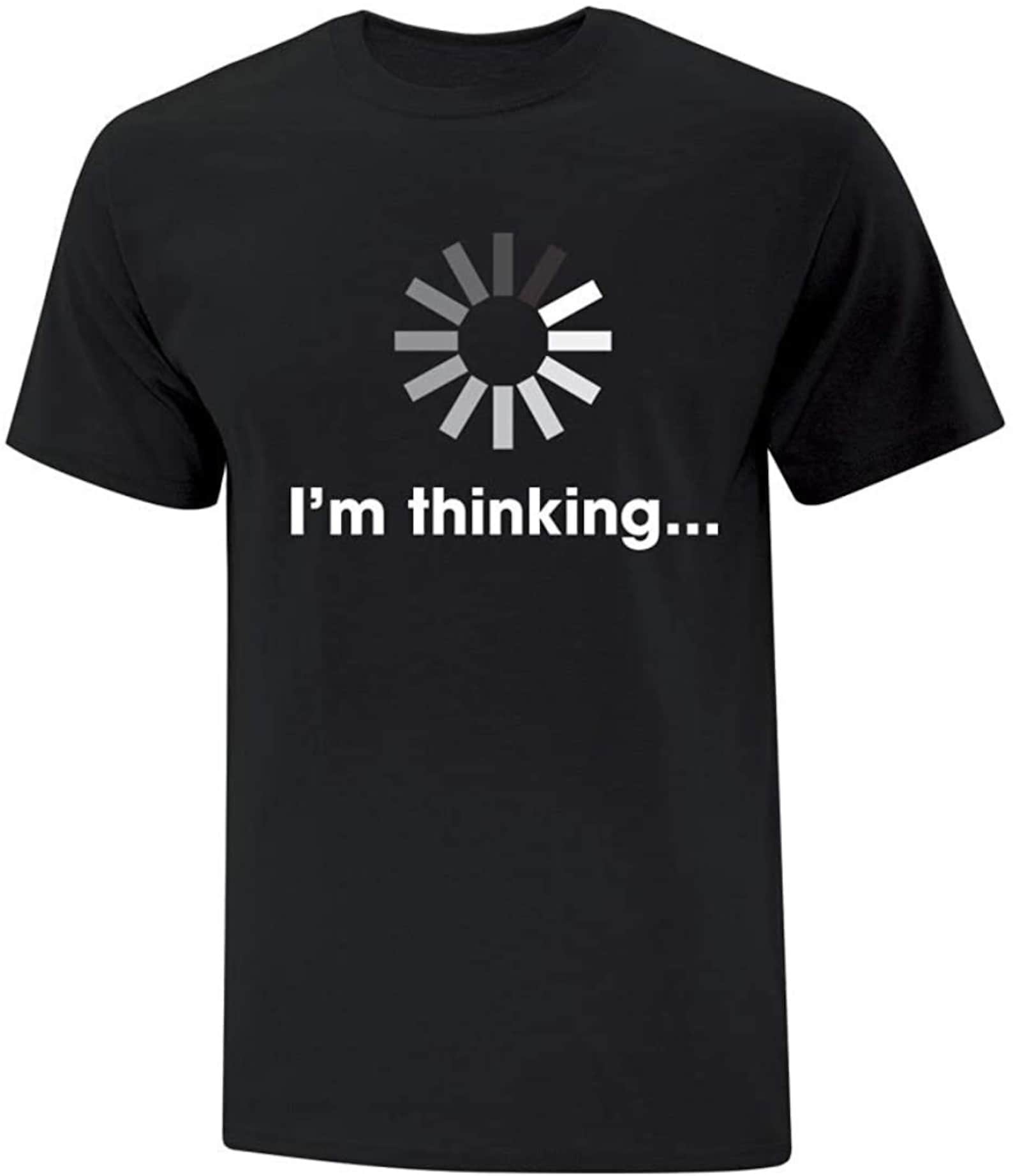 I'm Thinking...men's T-shirt Funny HILARIOUS T-shirt - Etsy