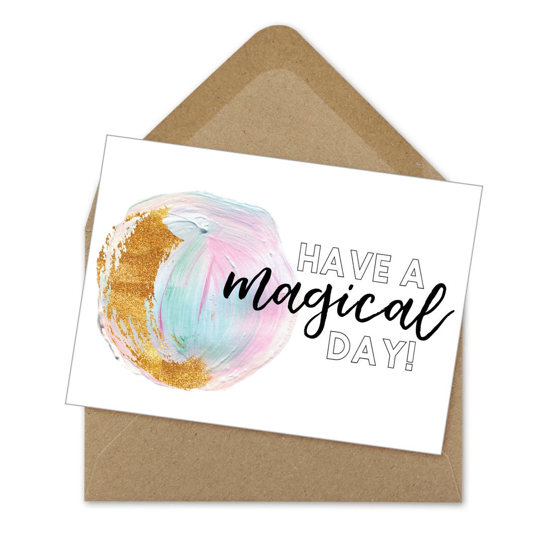 Have a Magical Day, Printable Card | A6 - Etsy