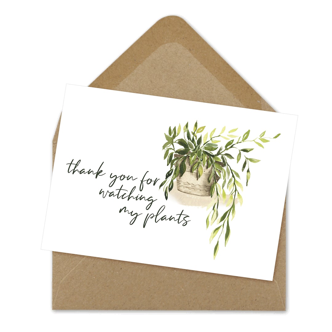 Thank You for Watching My Plants, Instant Print Card - Etsy