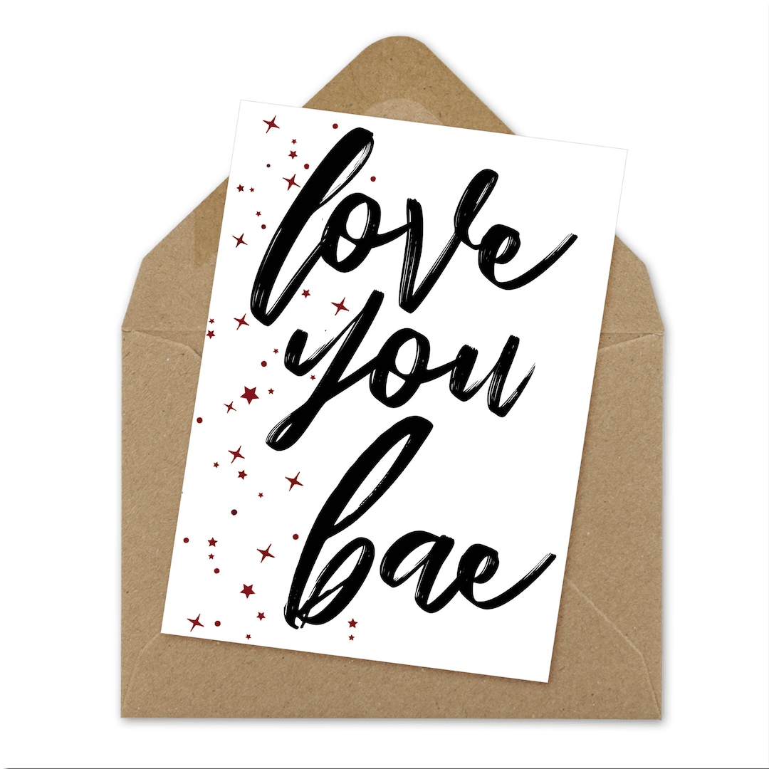 Love You Bae Printable Card | A6 - Etsy