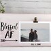 Blessed AF Personalized Frame, Custom Funny Wood Picture Frame, Gift ...