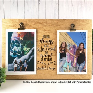 Best Friend Frame You Are the Sister of My Soul Double Picture Frame ...