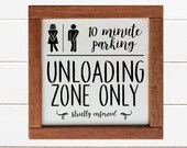 Funny Bathroom Sign Bathroom Time Limit Unloading Zone - Etsy
