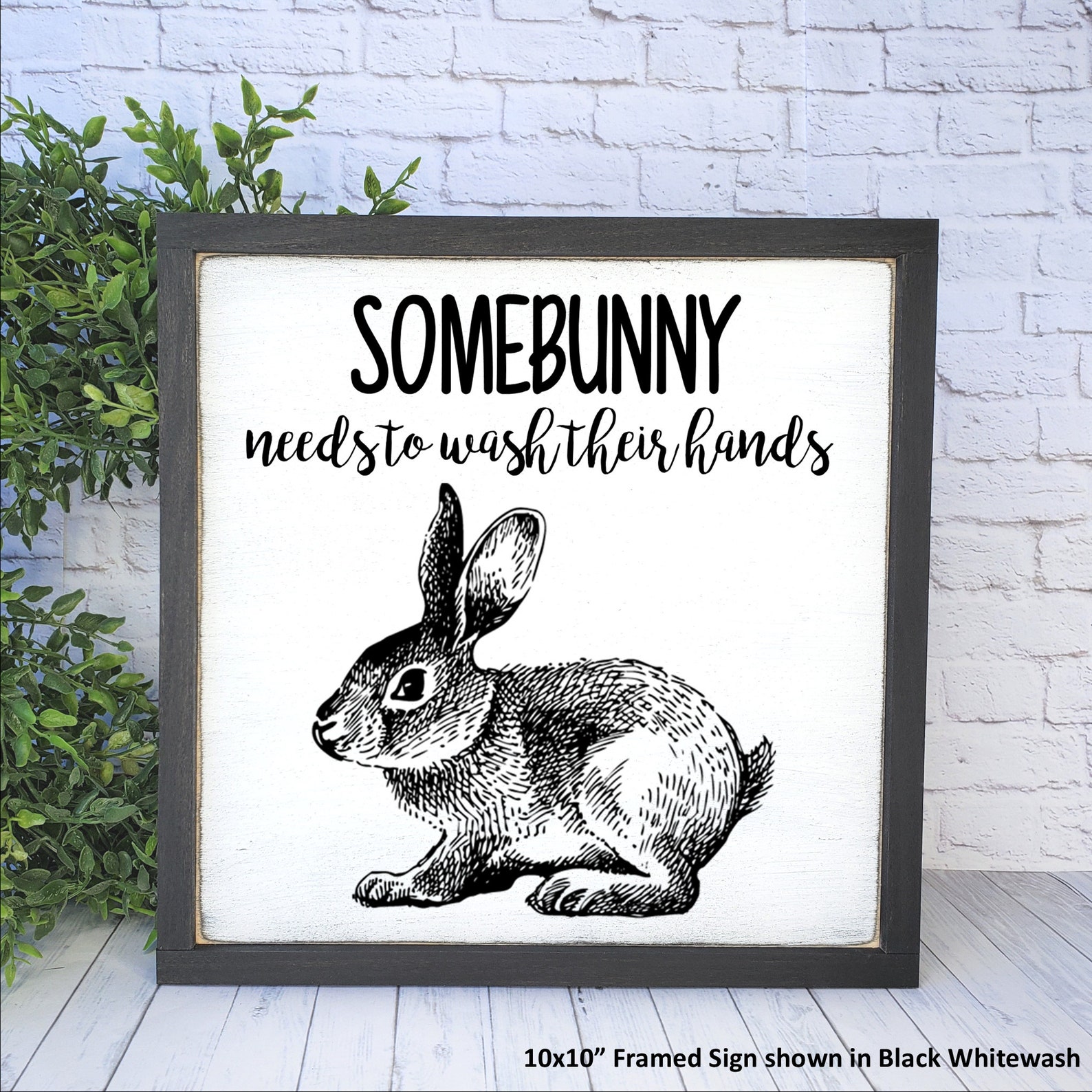 Somebunny Needs to Wash Their Hands Farmhouse Sign, Easter Bunny Spring ...