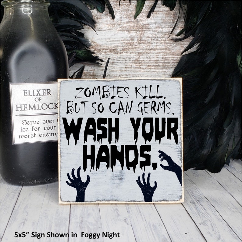 Halloween Wash Your Hands Wood Sign, Restroom Zombies Kill so Can Germs ...