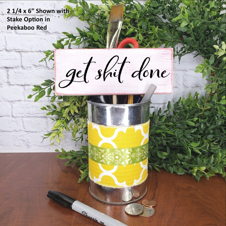 Get Shit Done Sign Funny Home Office Wall Desk Decor Humor - Etsy