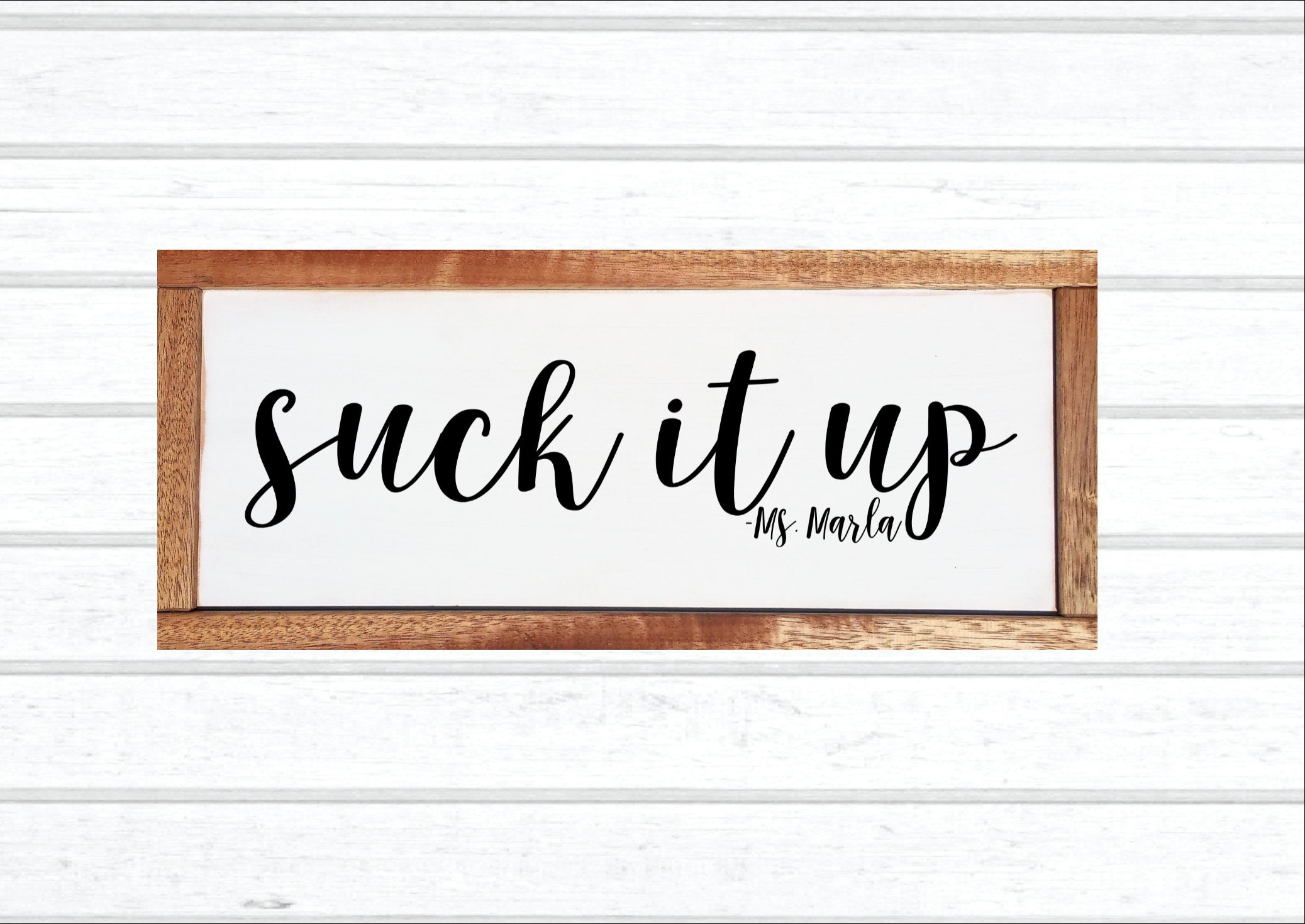 Funny Suck It Sign