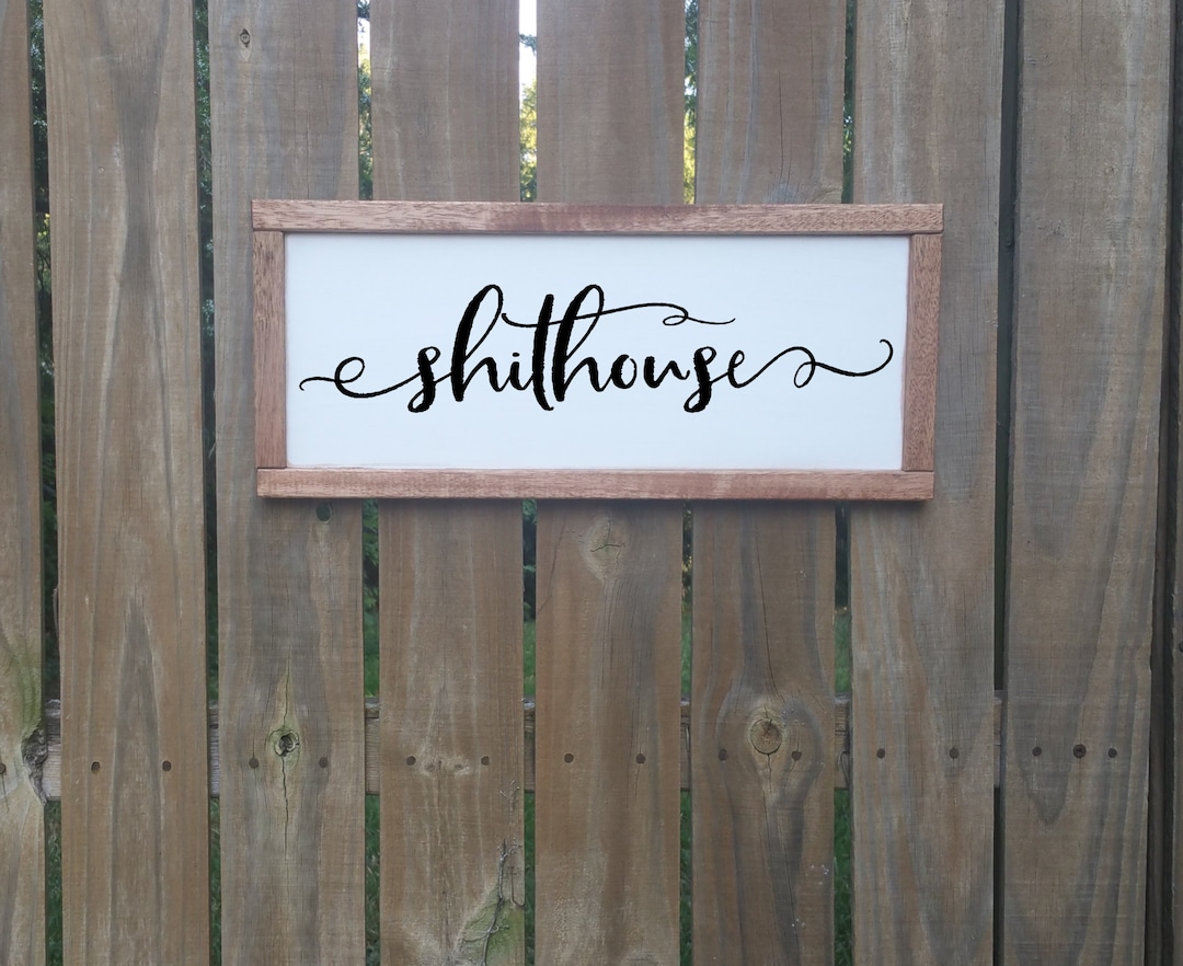 Shithouse Farm House Bathroom Sign, Funny Wooden Farmhouse Style Sign ...