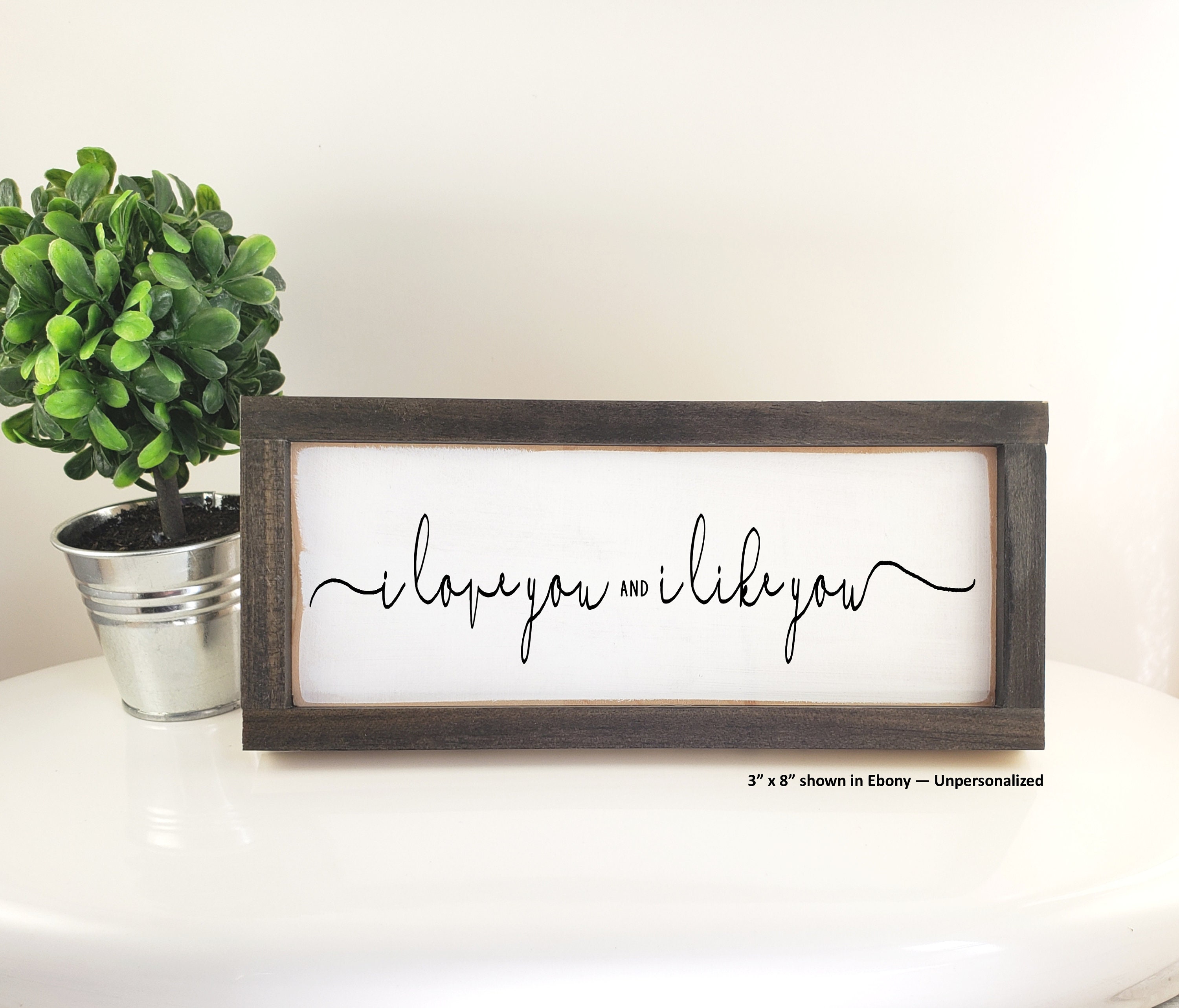 I Love You and I Like You Personalized Sign Parks and | Etsy
