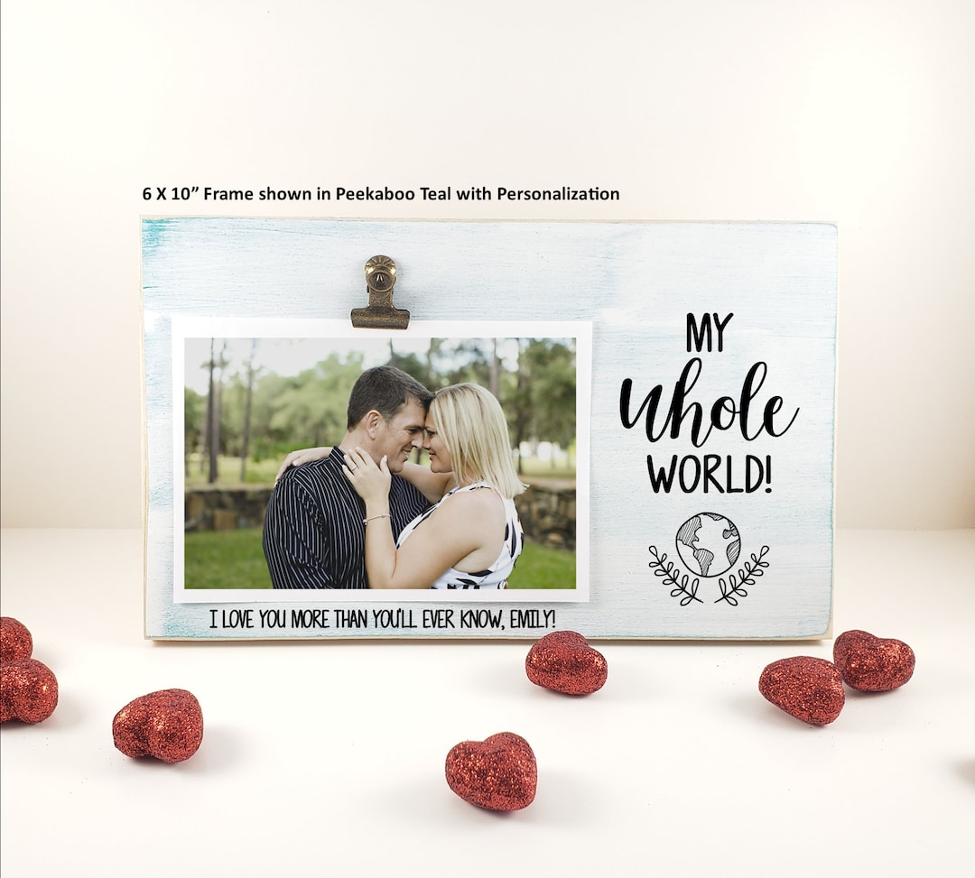 Custom Wedding Gift for Bride Groom, My Whole World Picture Frame ...