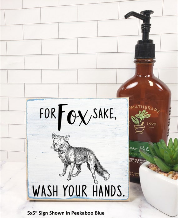 For Fox Sake Wash Your Hands Sign Animal Pun Restroom Sign - Etsy