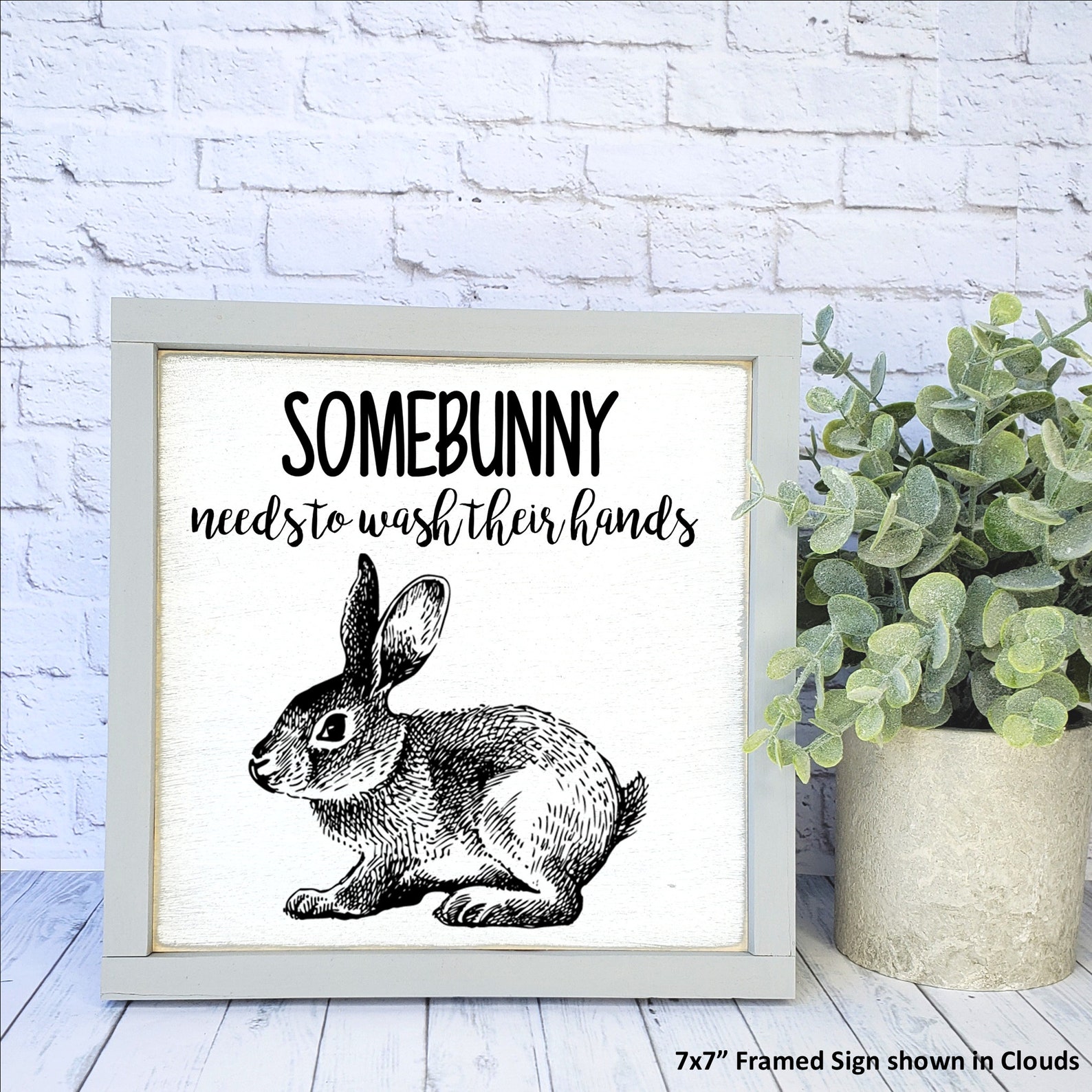 Somebunny Needs to Wash Their Hands Farmhouse Sign, Easter Bunny Spring ...