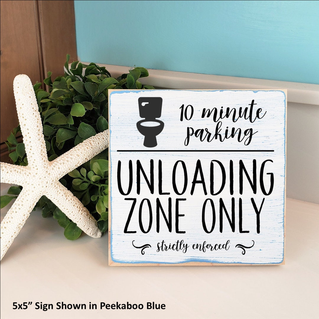 Restroom Time Limit Wood Sign, Funny Bathroom Decoration, Unloading ...