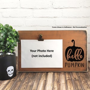 Halloween Picture Frame, Hello Pumpkin, Autumn Fall Personalized Photo ...