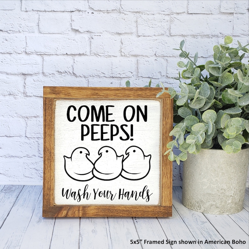 Easter Farmhouse Wood Sign, Come on Peeps Wash Your Hands, Chicks ...