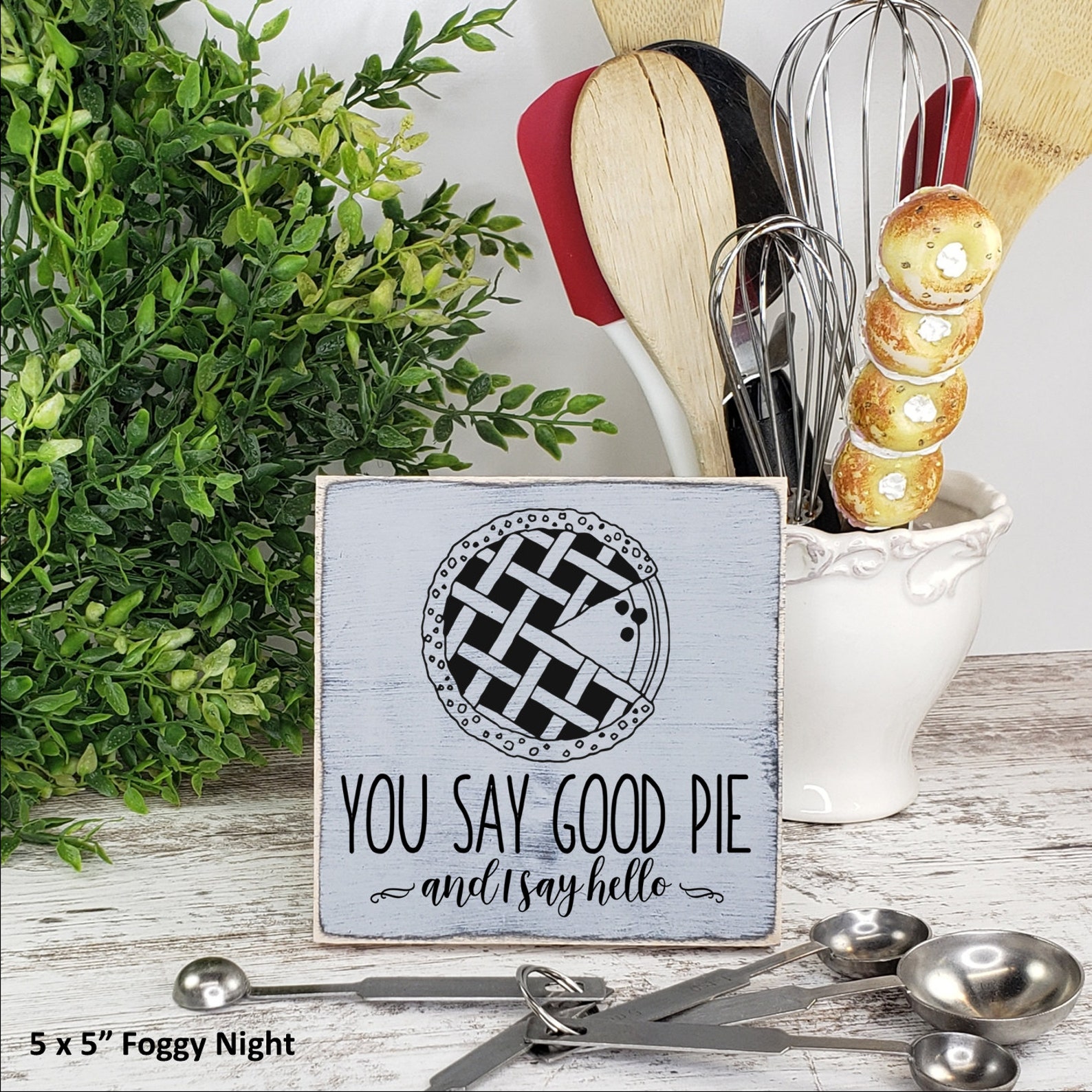 You Say Good Pie and I Say Hello Wooden Sign Cherry Pie Baked - Etsy