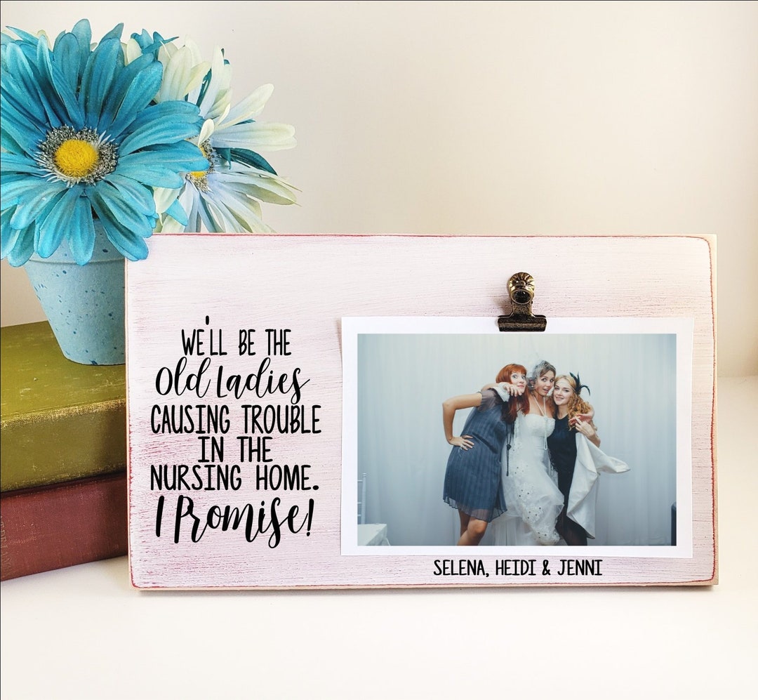 Personalized Best Friends Frame, Custom Funny Wood Picture Frame, We'll ...